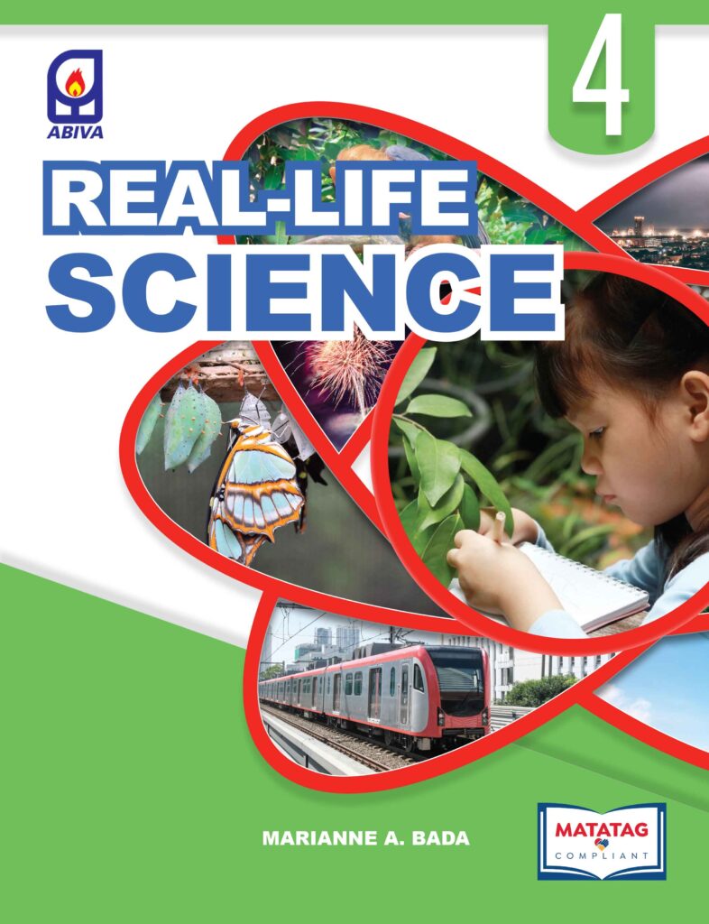 REAL-LIFE SCIENCE (MATATAG EDITION) - Abiva Publishing House Inc.